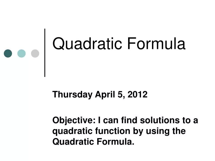 Ppt Quadratic Formula Powerpoint Presentation Free Download Id 6849627