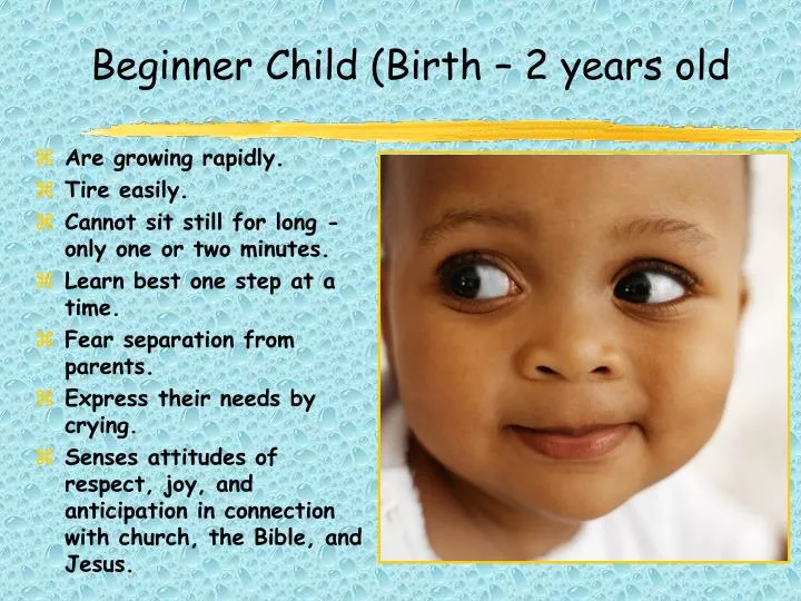 PPT - Beginner Child (Birth – 2 years old PowerPoint Presentation, free ...