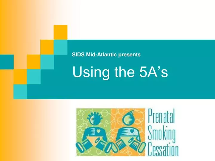 PPT - Using the 5A’s PowerPoint Presentation, free download - ID:6850573