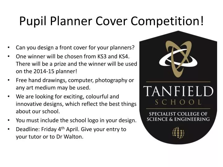 PPT - Pupil Planner Cover Competition! PowerPoint Presentation, free ...