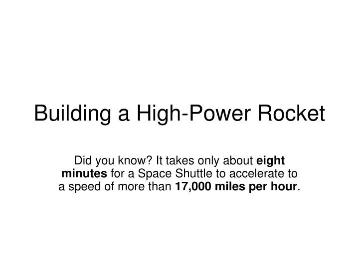 PPT - Building a High-Power Rocket PowerPoint Presentation, free ...