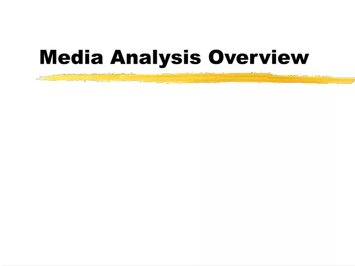 PPT - Media Analysis Overview PowerPoint Presentation, free download ...