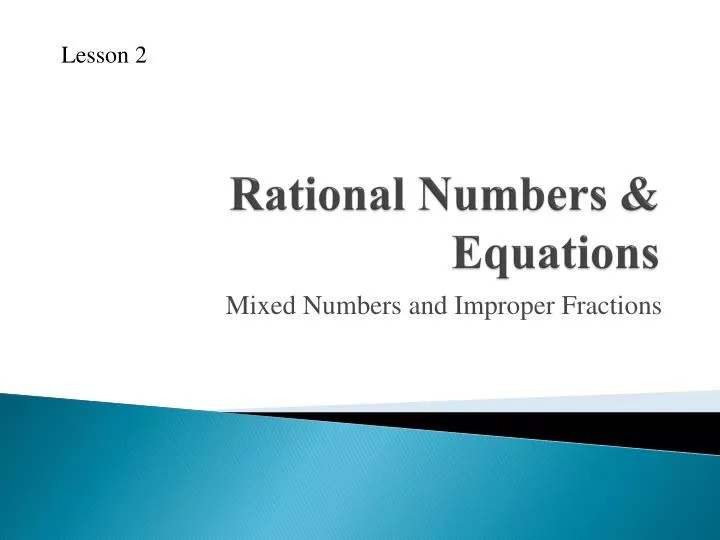 PPT - Rational Numbers & Equations PowerPoint Presentation, free ...