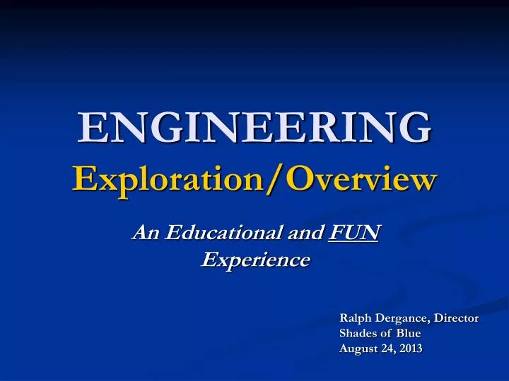 PPT - ENGINEERING Exploration/Overview PowerPoint Presentation, free ...