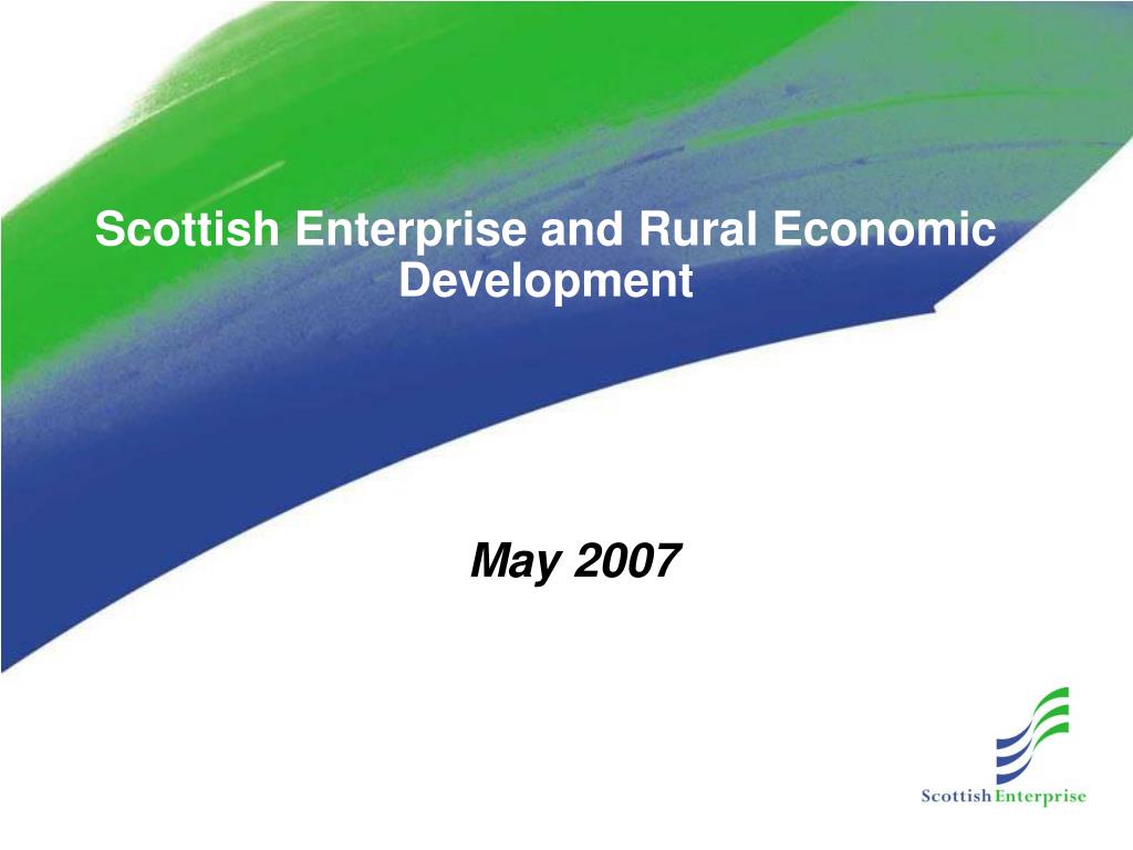 PPT - Scottish Enterprise and Rural Economic Development PowerPoint ...