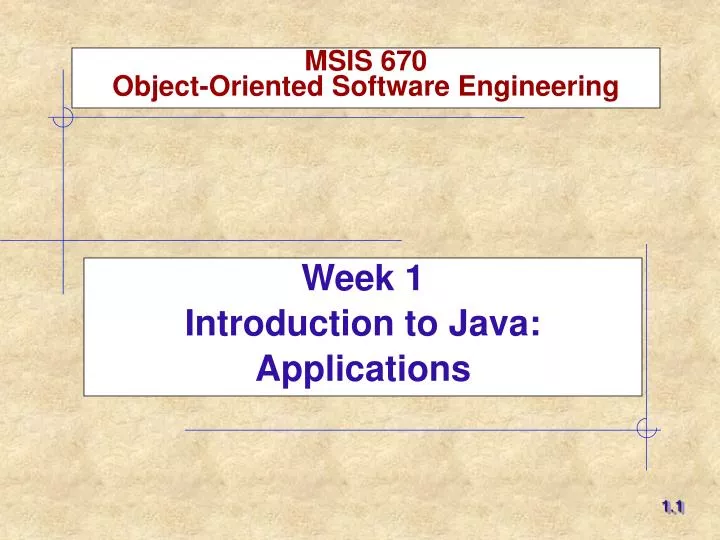 PPT - MSIS 670 Object-Oriented Software Engineering PowerPoint ...