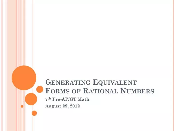 PPT - Generating Equivalent Forms of Rational Numbers PowerPoint ...