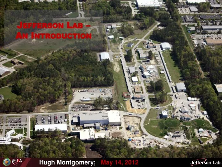 PPT - Jefferson Lab – An Introduction PowerPoint Presentation, free ...