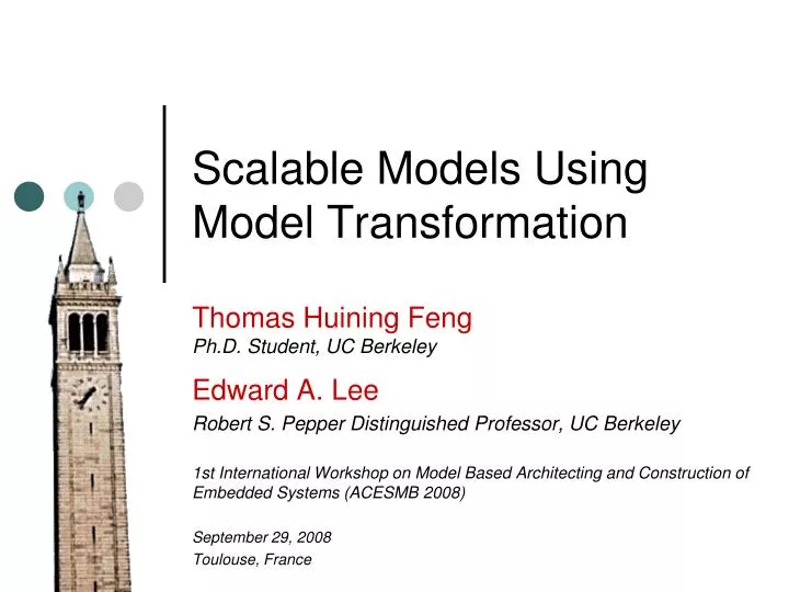 PPT - Scalable Models Using Model Transformation PowerPoint Presentation - ID:6858937