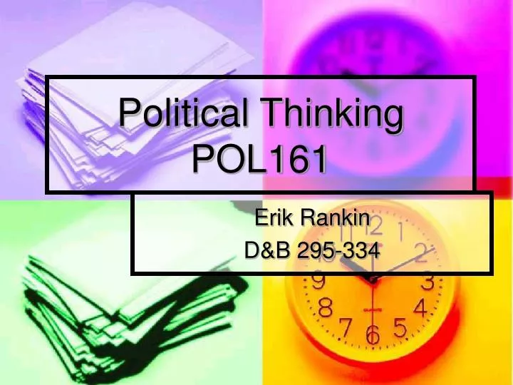 PPT - Political Thinking POL161 PowerPoint Presentation, free download ...