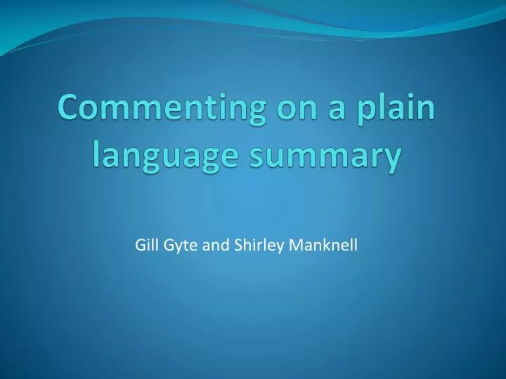 PPT - Commenting on a plain language summary PowerPoint Presentation ...