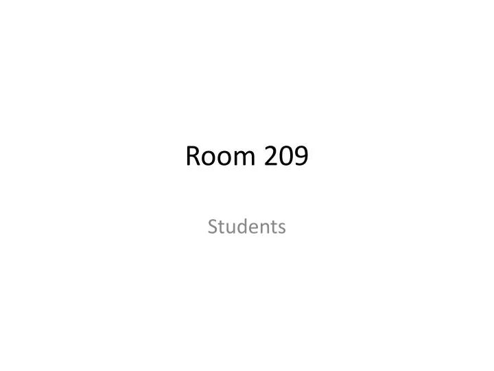 PPT - Room 209 PowerPoint Presentation, free download - ID:6861170