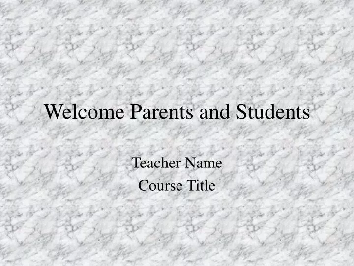 PPT - Welcome Parents and Students PowerPoint Presentation, free ...