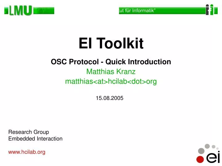 PPT - OSC Protocol - Quick Introduction Matthias Kranz matthias hcilab org PowerPoint ...
