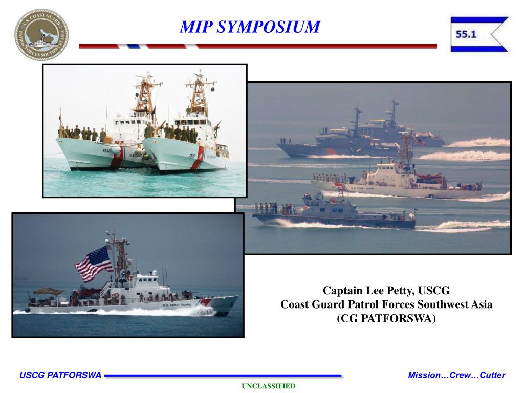 PPT - Captain Lee Petty, USCG Coast Guard Patrol Forces Southwest Asia ...