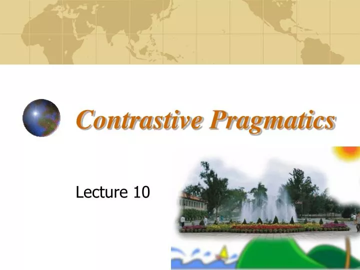 PPT - Contrastive Pragmatics PowerPoint Presentation, free download ...