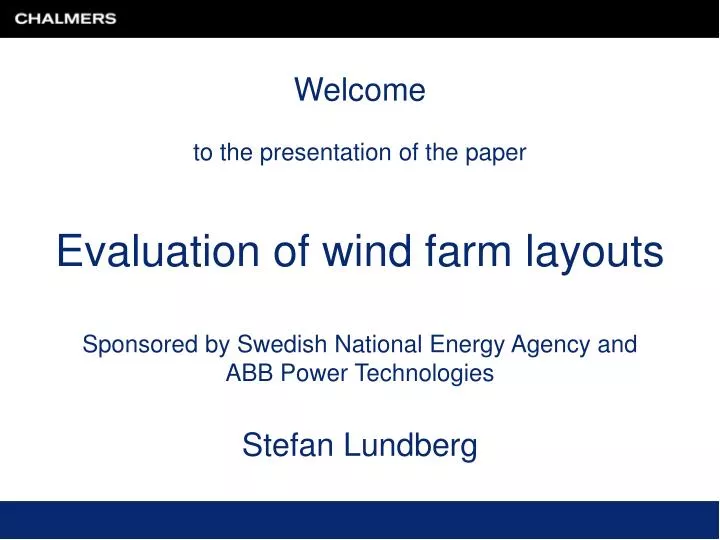 PPT - Welcome to the presentation of the paper Evaluation of wind farm ...