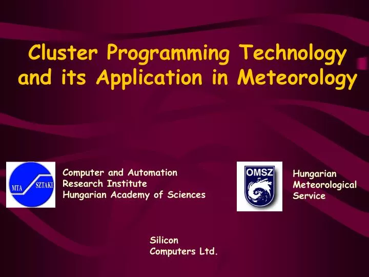 PPT - Cluster Programming Technology and its Application in Meteorology ...