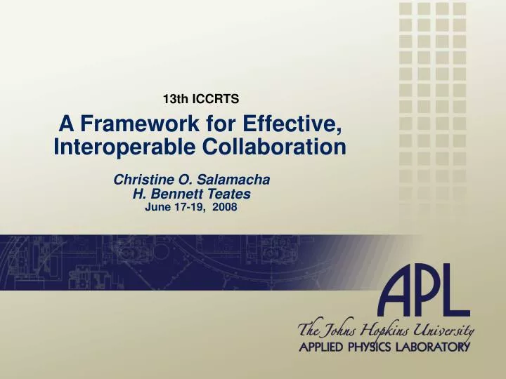 PPT - A Framework for Effective, Interoperable Collaboration PowerPoint ...