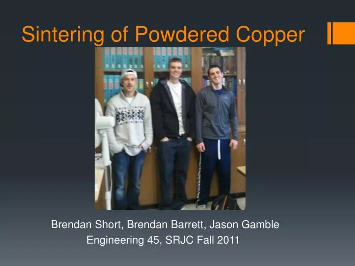 PPT - Sintering of Powdered Copper PowerPoint Presentation, free ...