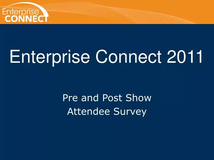 PPT - Enterprise Connect 2011 PowerPoint Presentation, free download ...