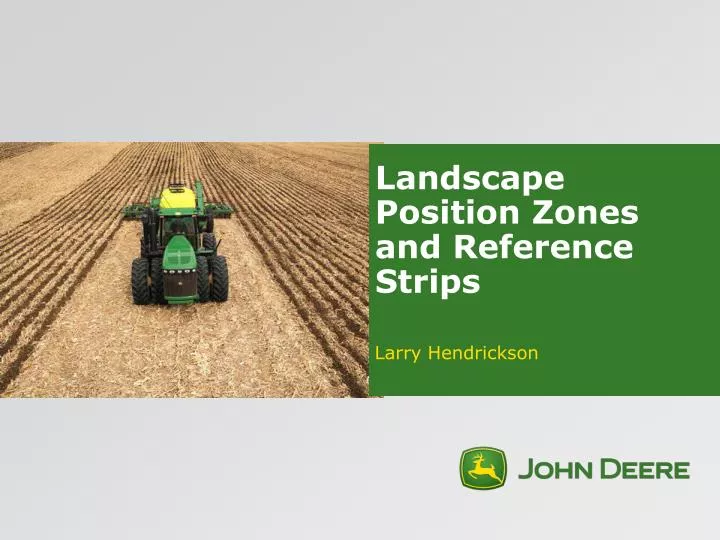 PPT - Landscape Position Zones and Reference Strips PowerPoint ...