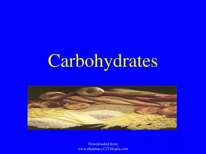 PPT - Carbohydrates PowerPoint Presentation, free download - ID:6865735