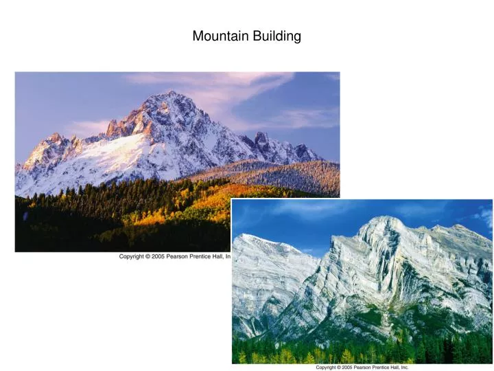 PPT - Mountain Building PowerPoint Presentation, free download - ID:6866895