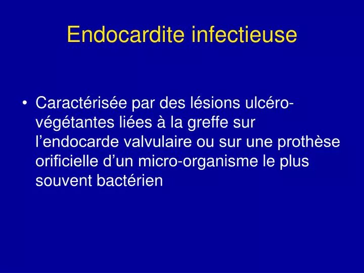 PPT - Endocardite infectieuse PowerPoint Presentation, free download ...