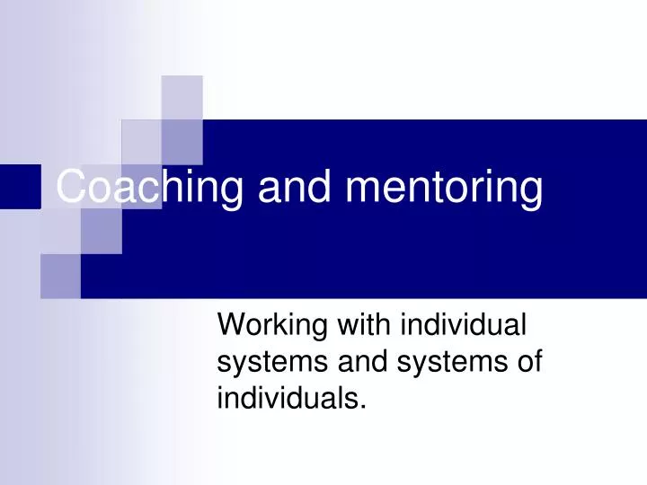 PPT - Coaching and mentoring PowerPoint Presentation, free download - ID:6869014