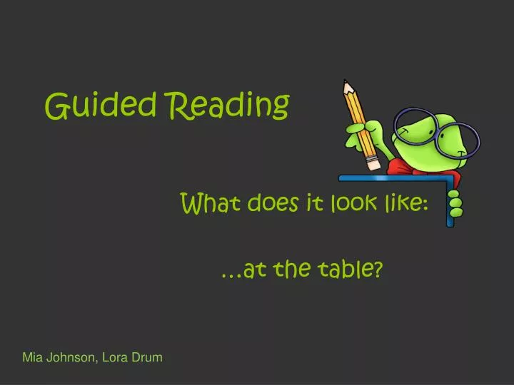 PPT - Guided Reading PowerPoint Presentation, free download - ID:6869173