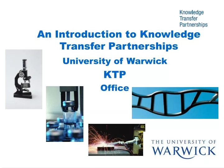 PPT - An Introduction to Knowledge Transfer Partnerships PowerPoint ...