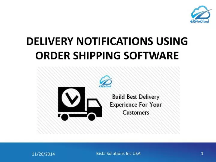 PPT - Delivery notifications using Order Shipping by Cloud ERP ...