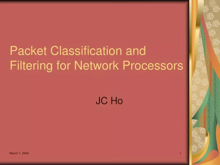 Ppt Packet Classification And Filtering For Network Processors Powerpoint Presentation Id 7810