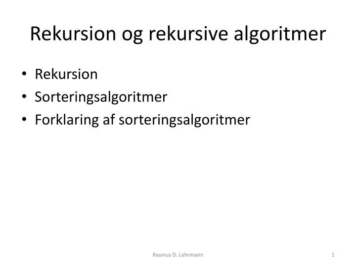 PPT - Rekursion og rekursive algoritmer PowerPoint Presentation, free download - ID:6873290