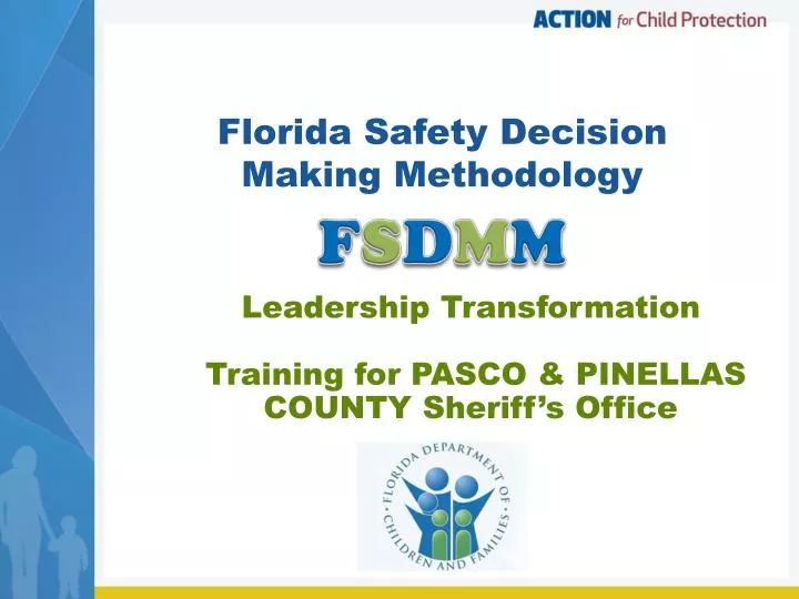 PPT - Florida Safety Decision Making Methodology PowerPoint ...
