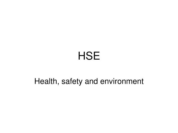 PPT - HSE PowerPoint Presentation, free download - ID:6874317