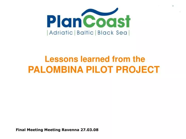 PPT - Lessons learned from the PALOMBINA PILOT PROJECT PowerPoint ...
