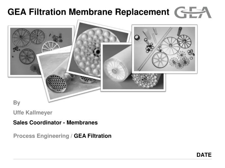 PPT - GEA Filtration Membrane Replacement PowerPoint Presentation, free ...