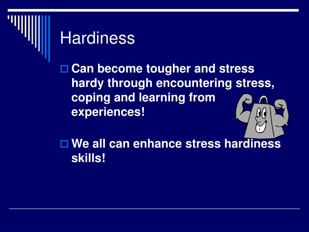 PPT - Stress Hardiness PowerPoint Presentation, free download - ID:6876394