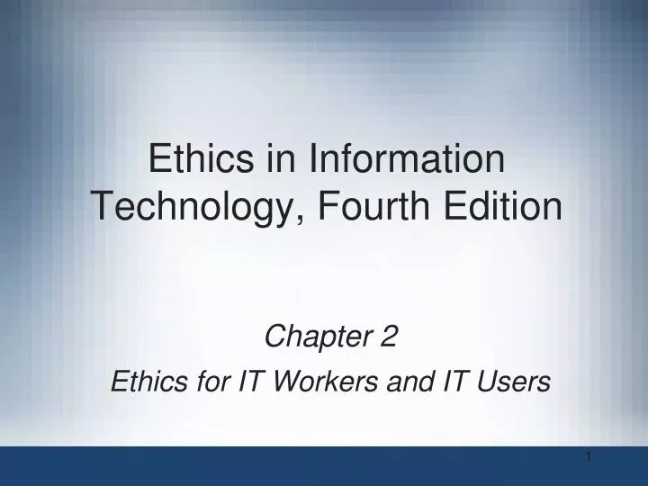PPT - Ethics in Information Technology, Fourth Edition PowerPoint ...