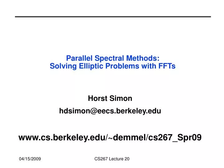 PPT - Parallel Spectral Methods: Solving Elliptic Problems with FFTs PowerPoint Presentation ...