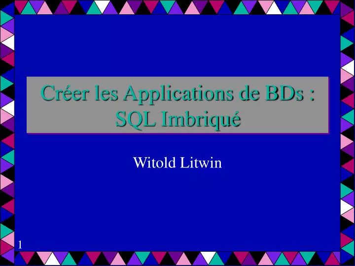 PPT - Créer les Applications de BDs : SQL Imbriqué PowerPoint ...