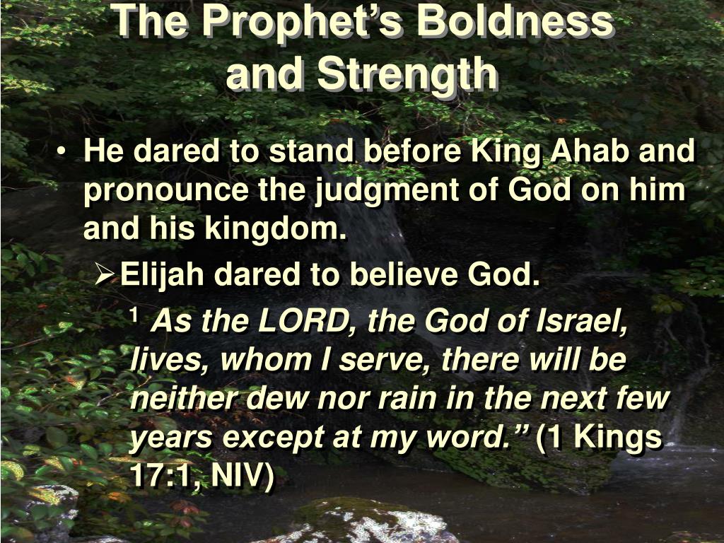 PPT - The Life of Elijah: The Prophet’s Boldness and Strength 1 Kings ...