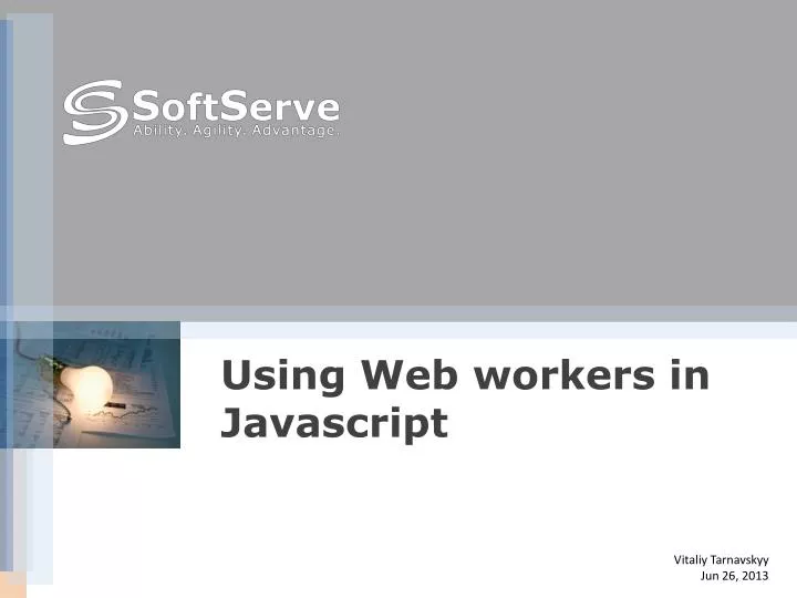 PPT - Using Web workers in Javascript PowerPoint Presentation, free ...