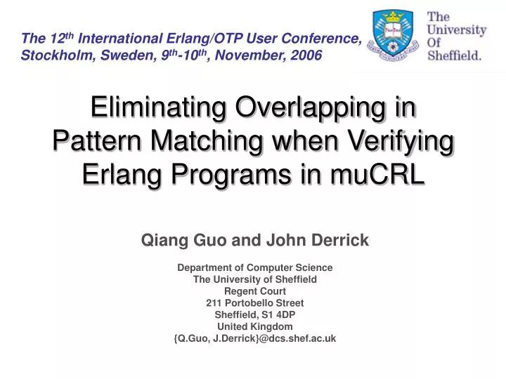 Ppt Eliminating Overlapping In Pattern Matching When Verifying Erlang Programs In Mucrl