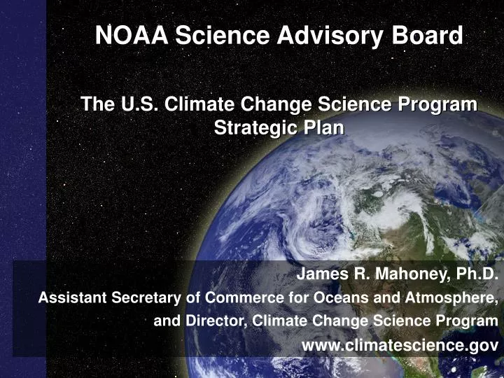 PPT - NOAA Science Advisory Board The U.S. Climate Change Science ...