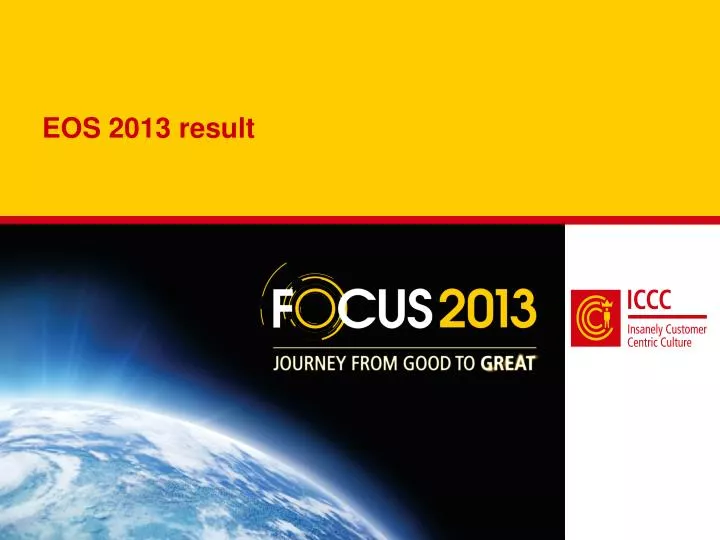 PPT - EOS 2013 result PowerPoint Presentation, free download - ID:6877858