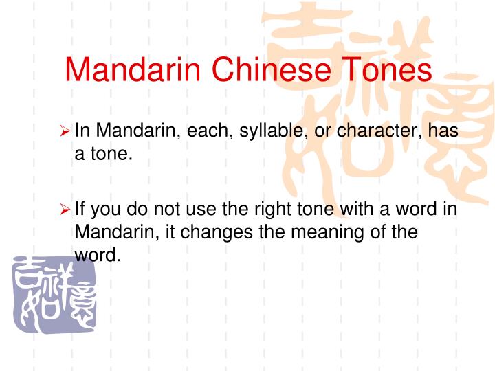 PPT - The Tones of Mandarin Chinese PowerPoint Presentation - ID:6878265