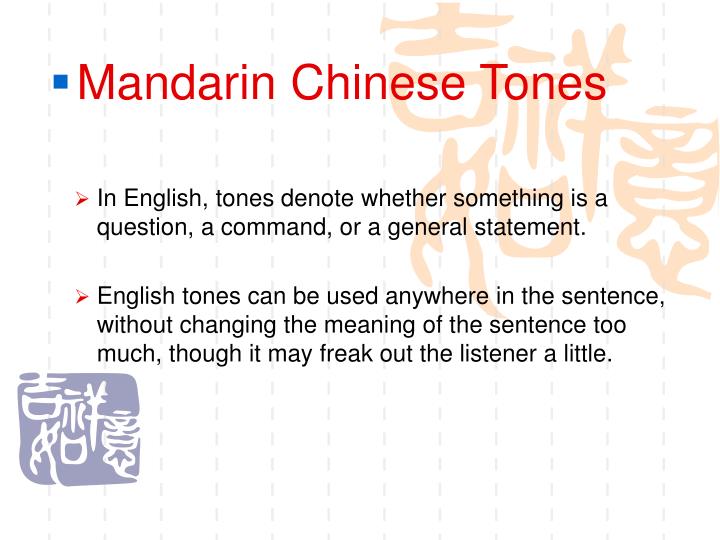 PPT - The Tones of Mandarin Chinese PowerPoint Presentation - ID:6878265